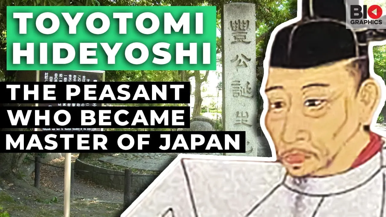 Toyotomi Hideyoshi: The Peasant Who Became Master of Japan - ClassX