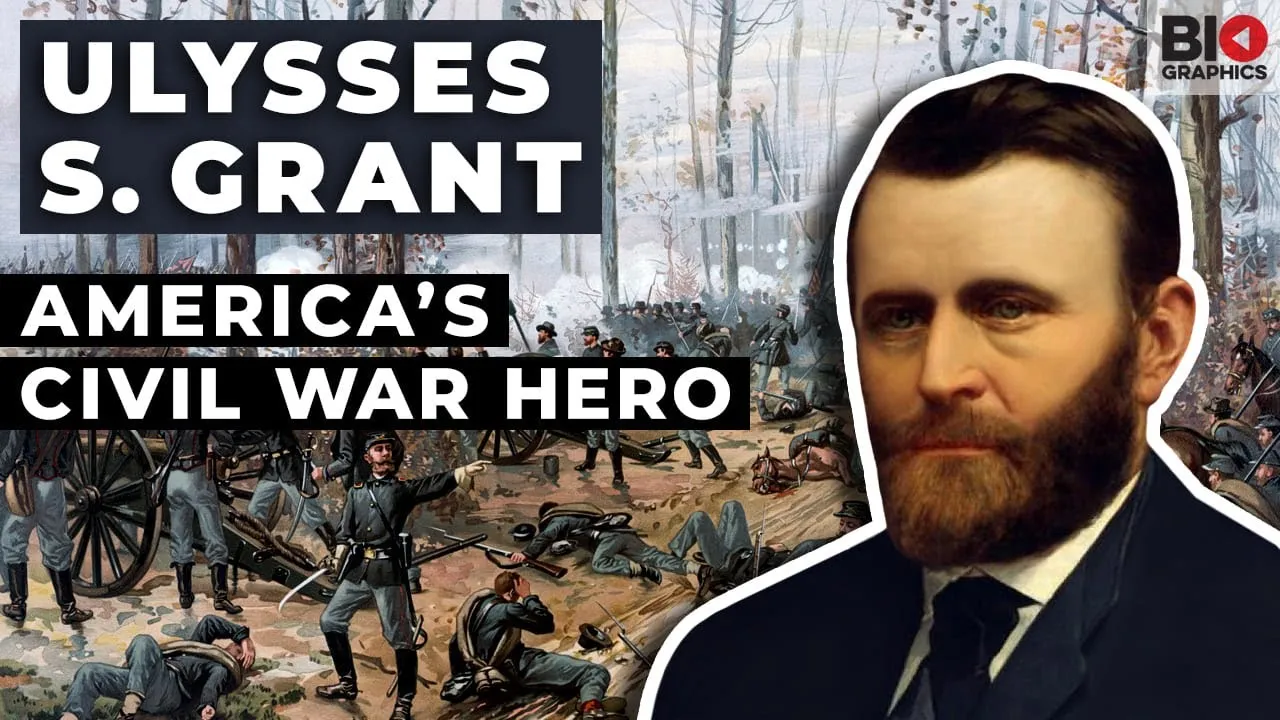 Ulysses S. Grant: Victor of the American Civil War - ClassX