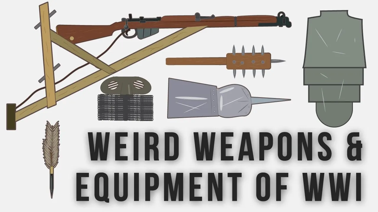 Weird Weapons and Equipment of WWI - ClassX