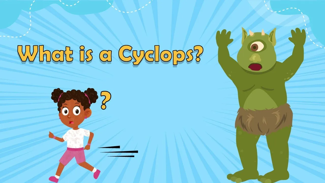 What is a Cyclops? - ClassX