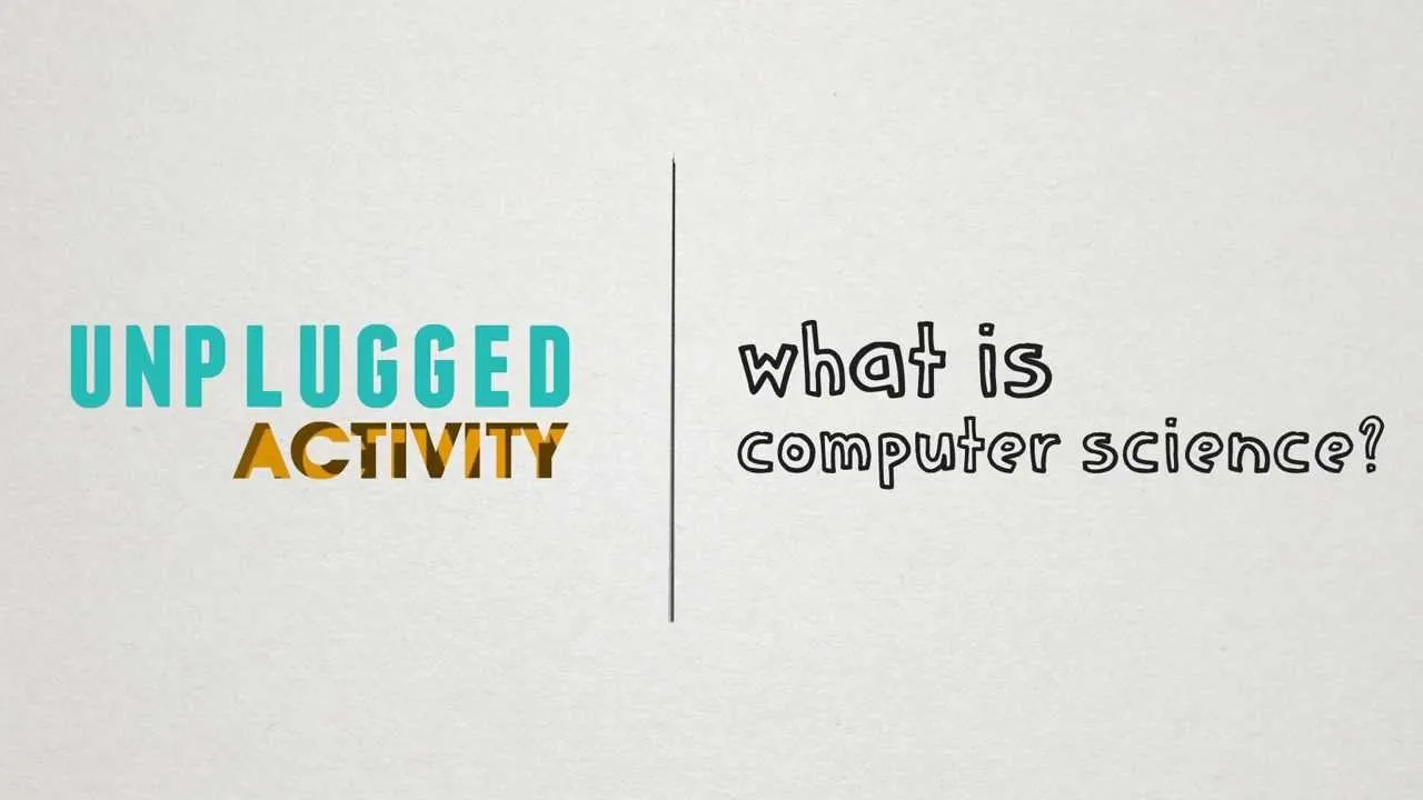 What is CS - unplugged activity - ClassX