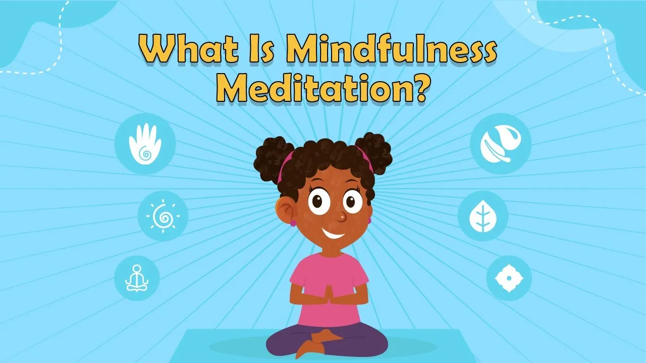 What Is Mindfulness Meditation? - ClassX