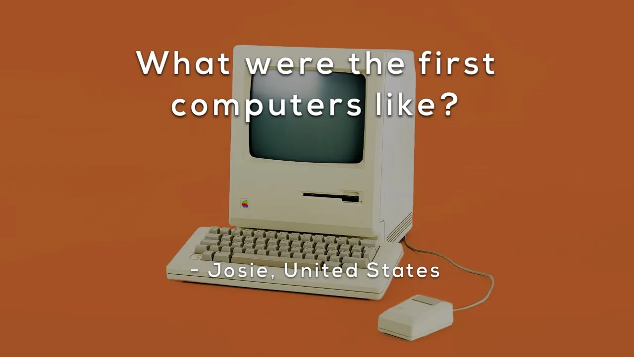 What were the first computers like? - ClassX