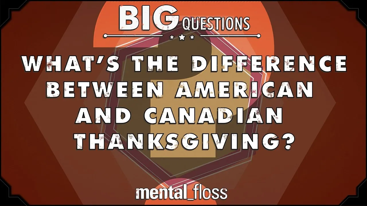 What's the difference between American and Canadian Thanksgiving? - Big ...