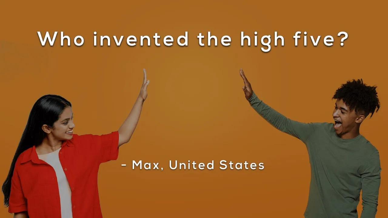 Who invented the high five? - ClassX