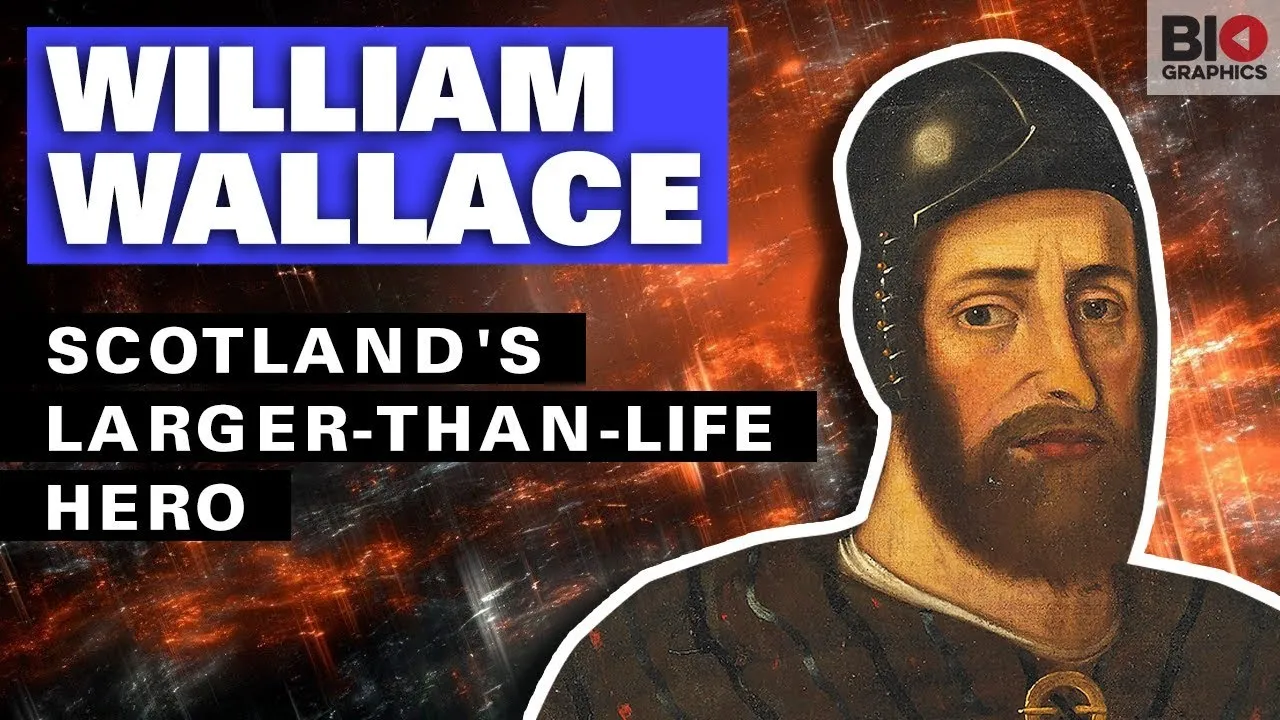 William Wallace: Scotland's larger Than Life Hero - ClassX