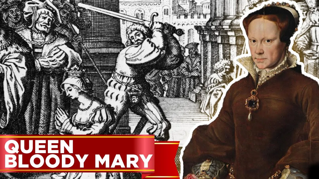 The Untold Story of The Most Evil Queen: Bloody Mary - ClassX