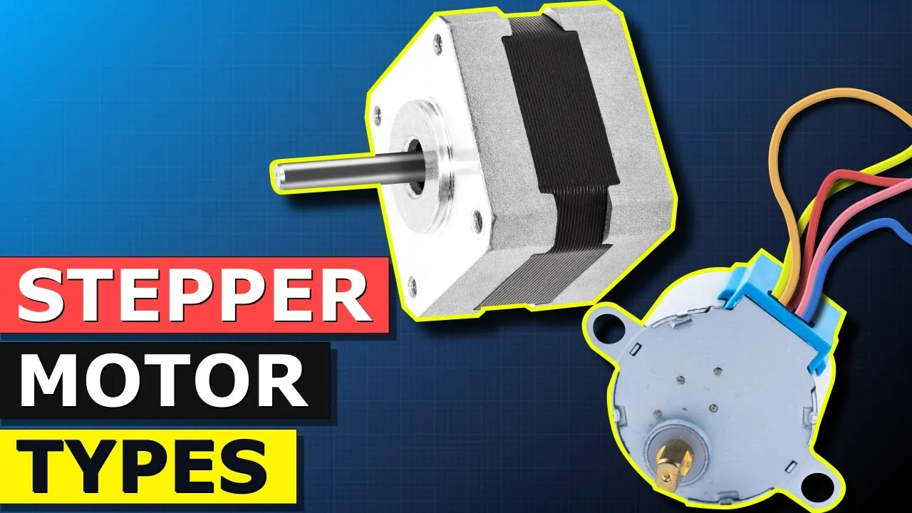Types of Stepper Motor Explained - What are the different types? - ClassX